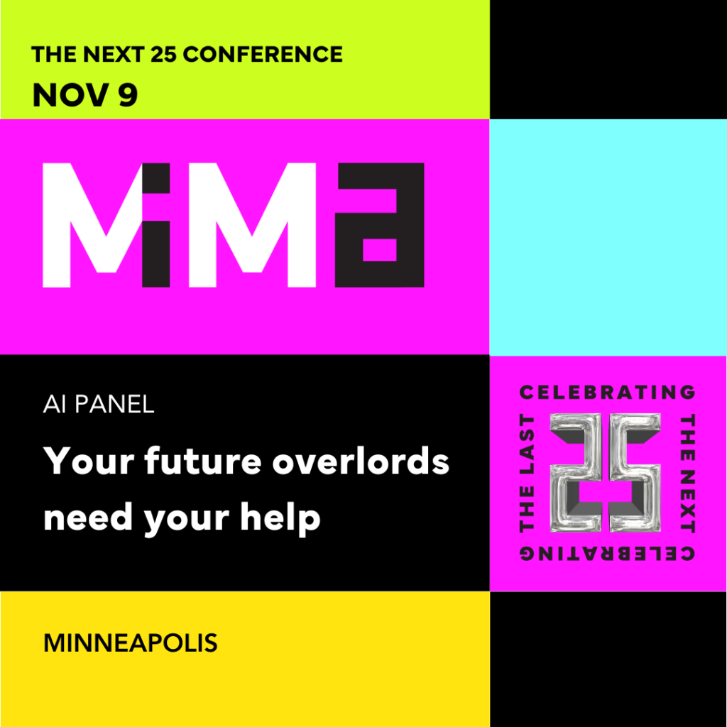 Your Future Overlords Need Your Help a Panel Discussion – Minnesota Interactive Marketing ...